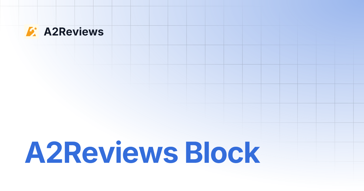 A2Reviews Block | A2Reviews